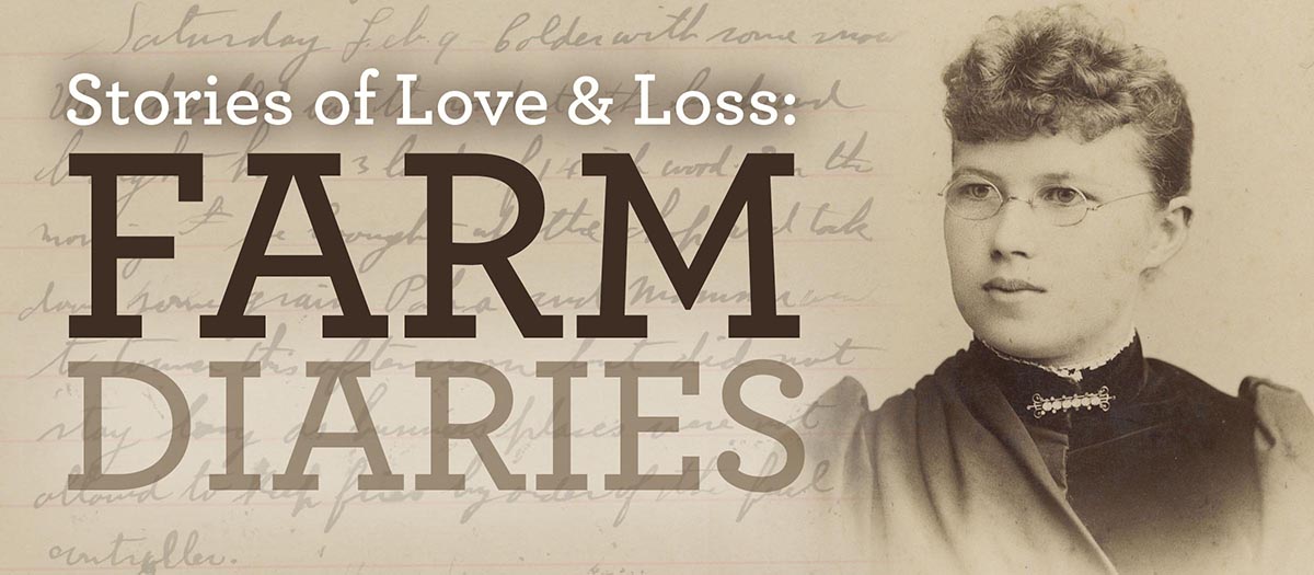 Stories of Love & Loss: Farm Diaries - Bruce Museum CA